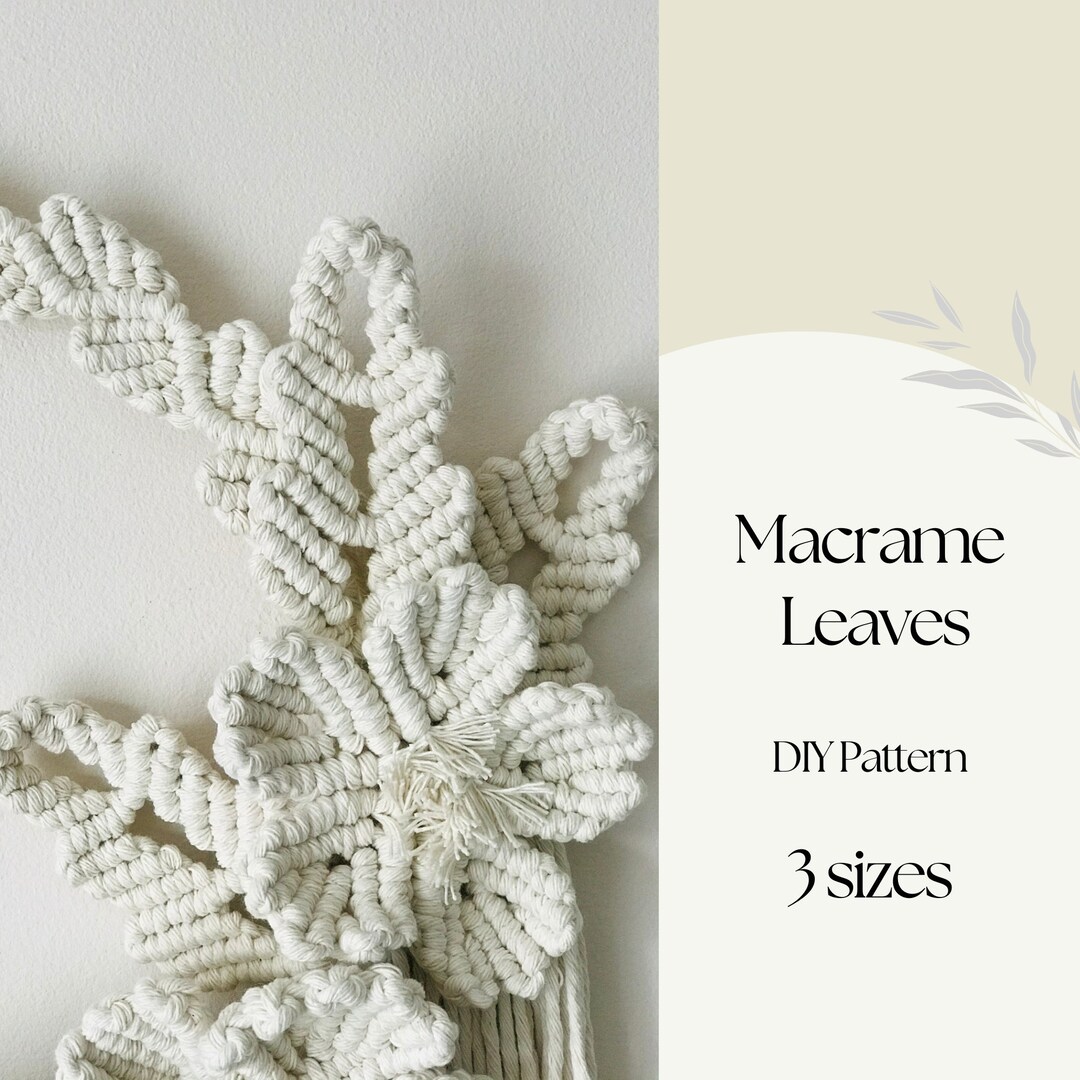PDF Pattern Macrame Leaves, Macramé Pattern BEGINNER, Macrame Leaf ...