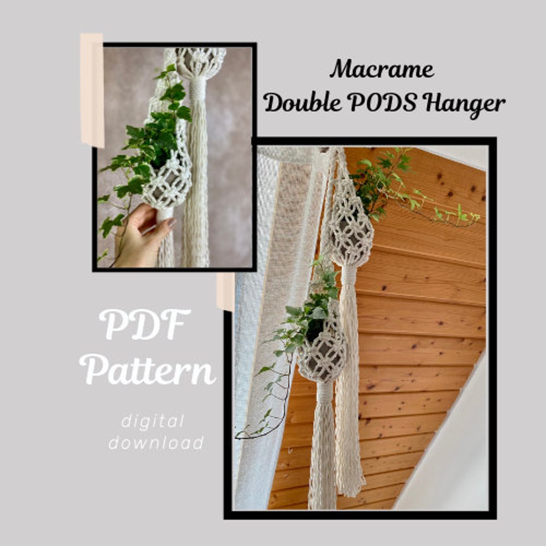 PDF Pattern Macrame Double Pod Planter Macrame Plant Hanger - Etsy