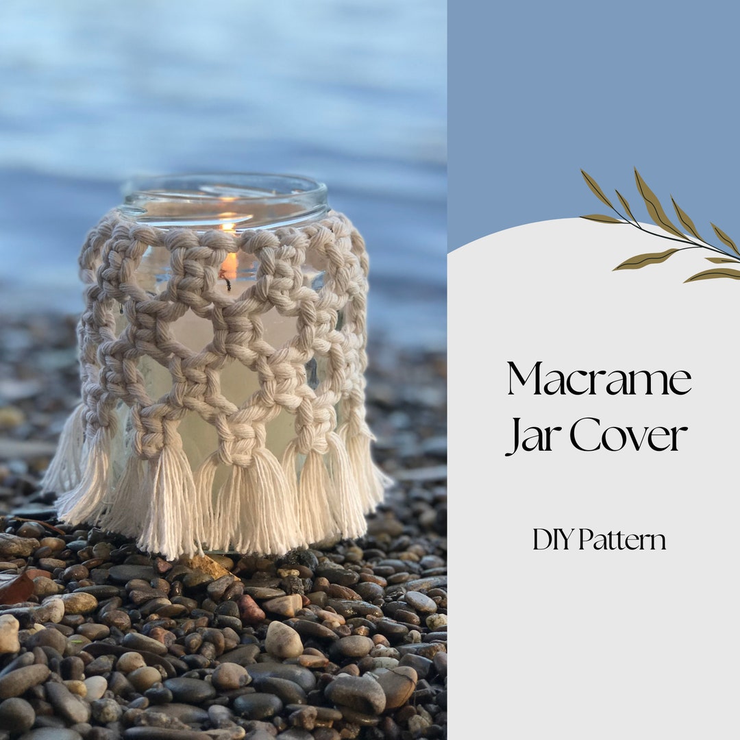 Macramé Jar Cover Pattern PDF – DIY Hanging Lantern Tutorial, Wedding ...