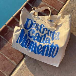 Disfruta Cada Momento Canvas Tote Bag - Latina Tote Bags - Latina Owned ...