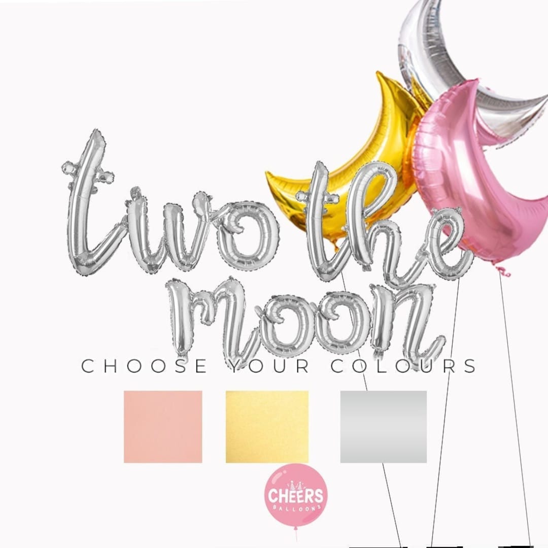 Two the Moon Script Letter With Moon Balloons | Silver, Gold, Rose ...