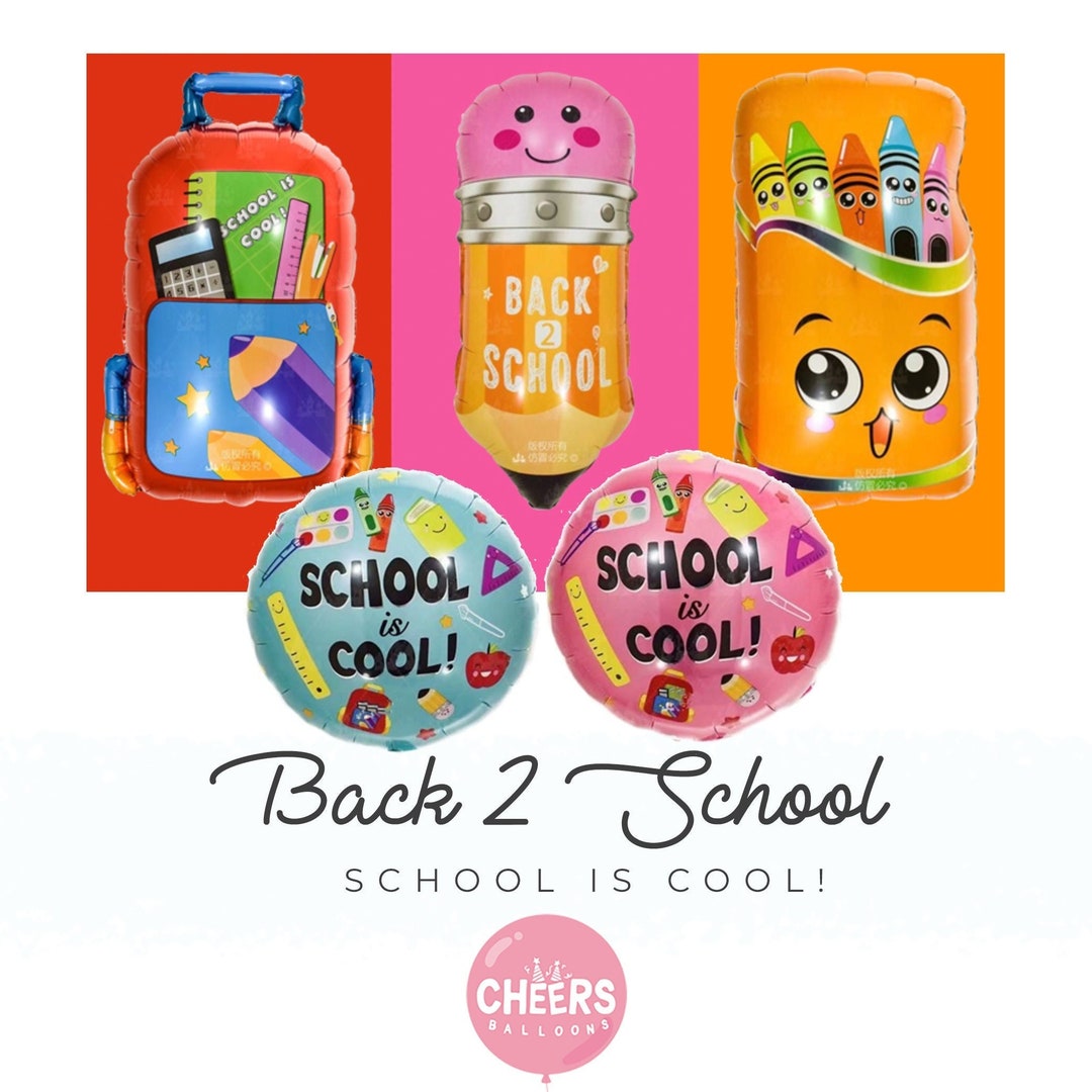 Back to School Balloons | First Grader, School is Cool, Teachers Pet ...