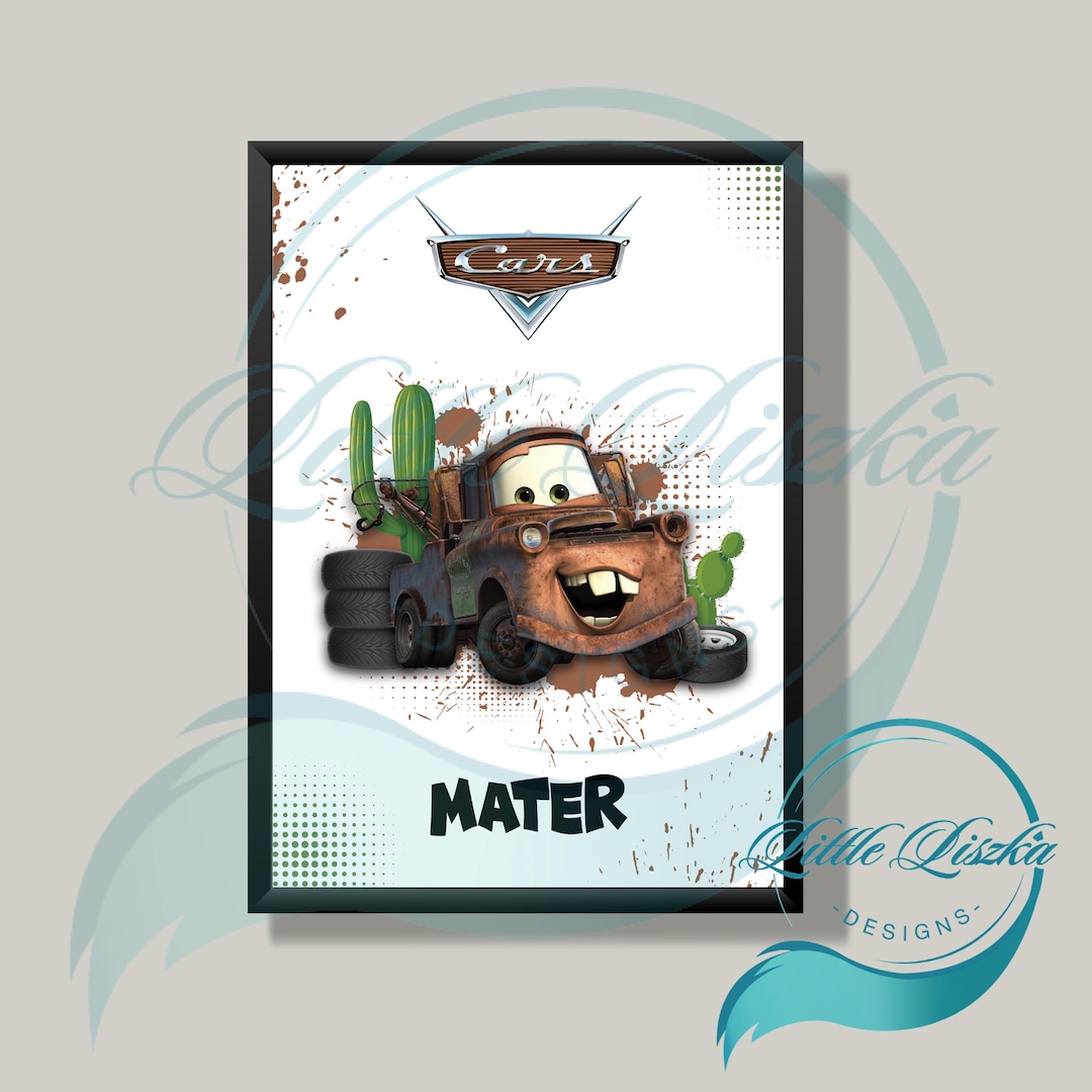 Mater, Tow Mater, Lightning Mcqueen, Car Poster, Car Sign, Car Theme ...
