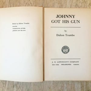 Johnny Got His Gun by Dalton Trumbo - First Edition - First Printing ...