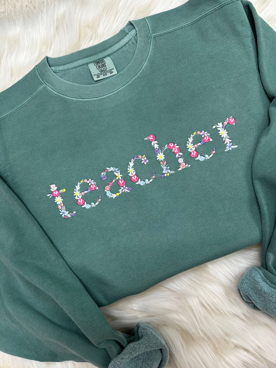 Comfort Colors Teacher Embroidered Floral Sweatshirt | Simple Teach ...