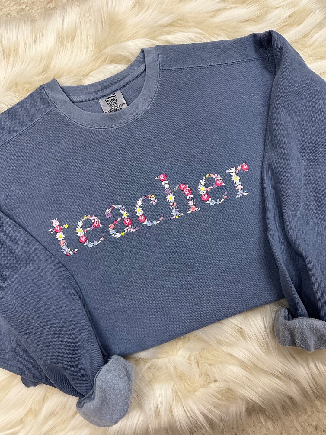 Comfort Colors Teacher Embroidered Floral Sweatshirt | Simple Teach ...