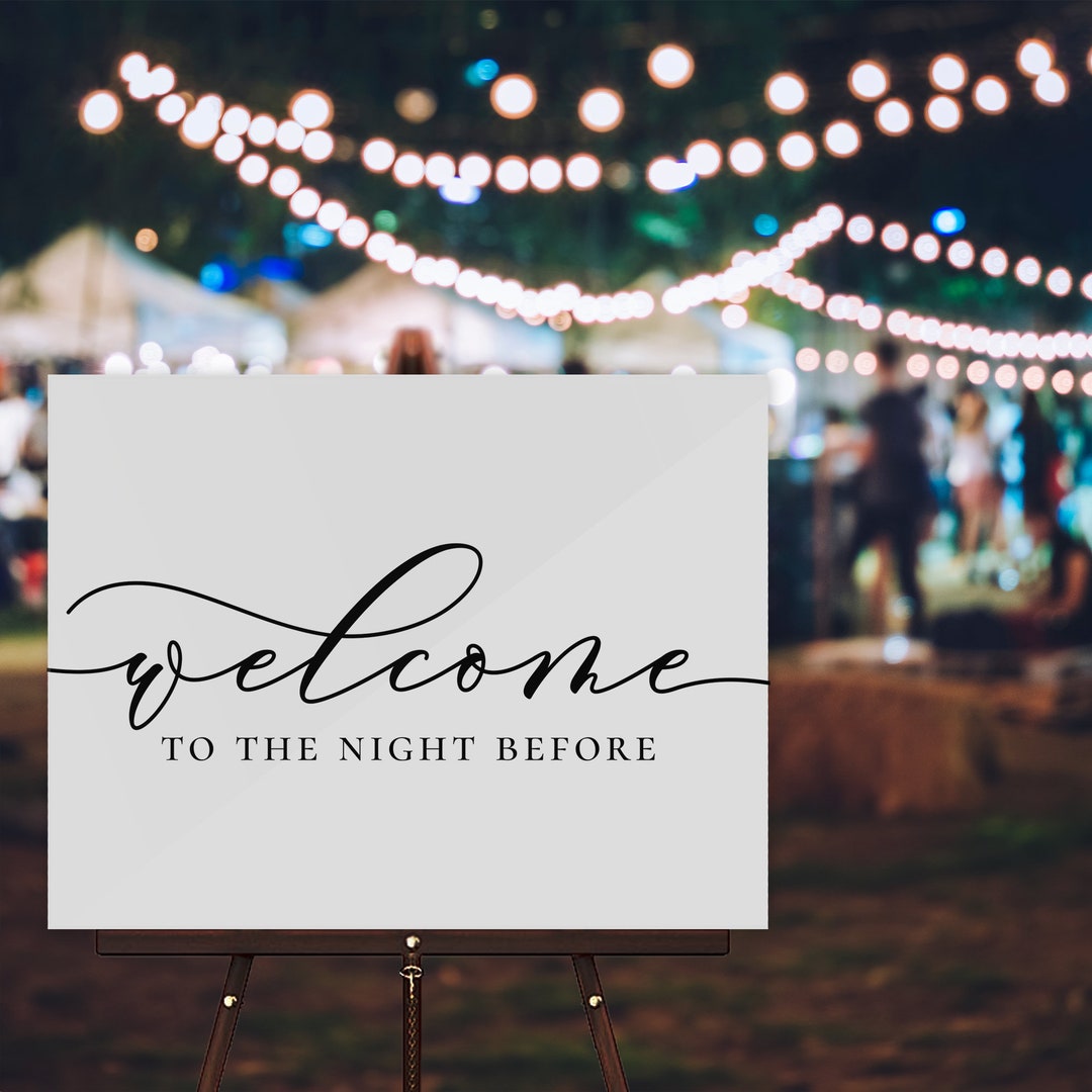 The Night Before Welcome Acrylic, Wedding Rehearsal Sign Dinner - Etsy