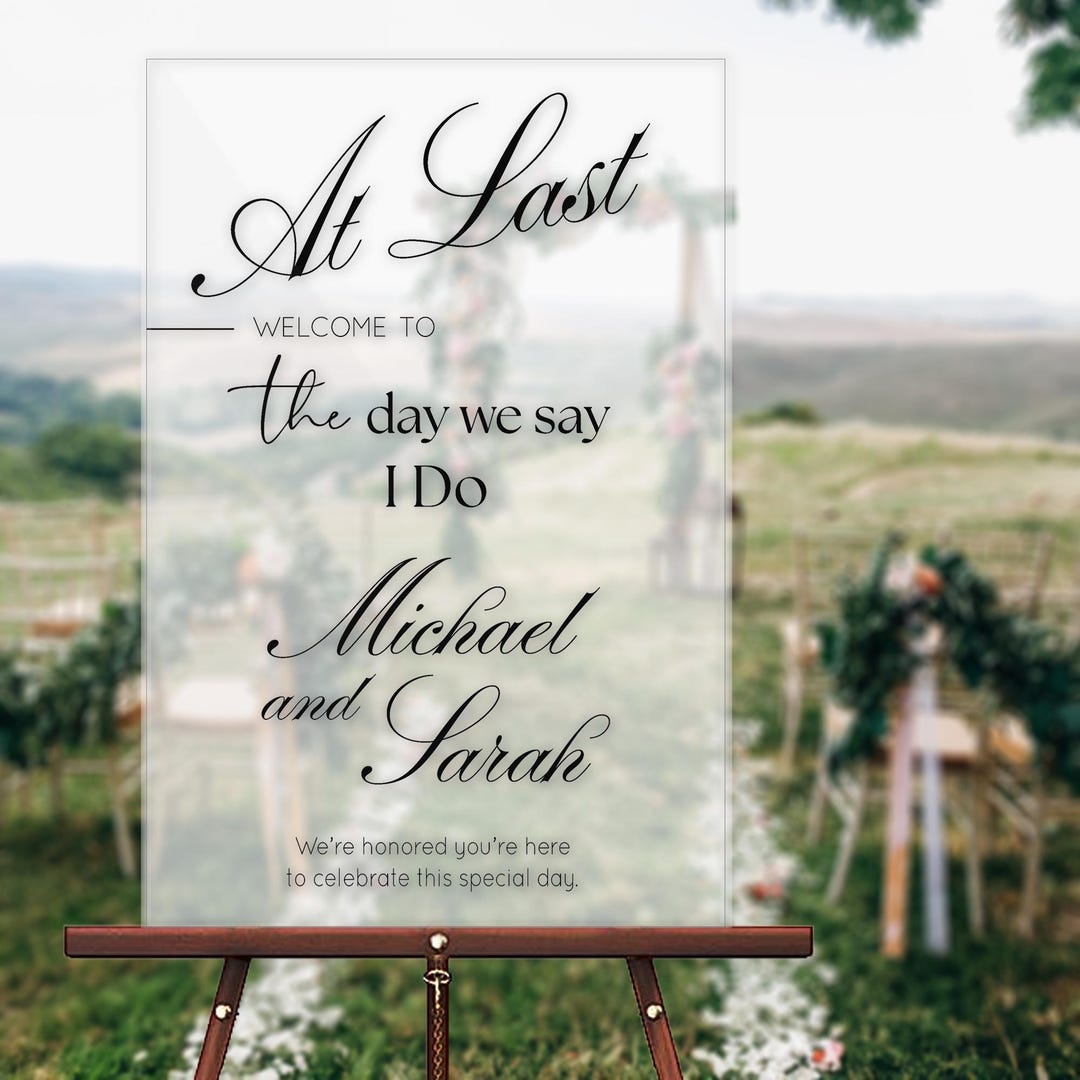 We Say I Do, Personalized Wedding Sign, Welcome Entrance Acrylic ...