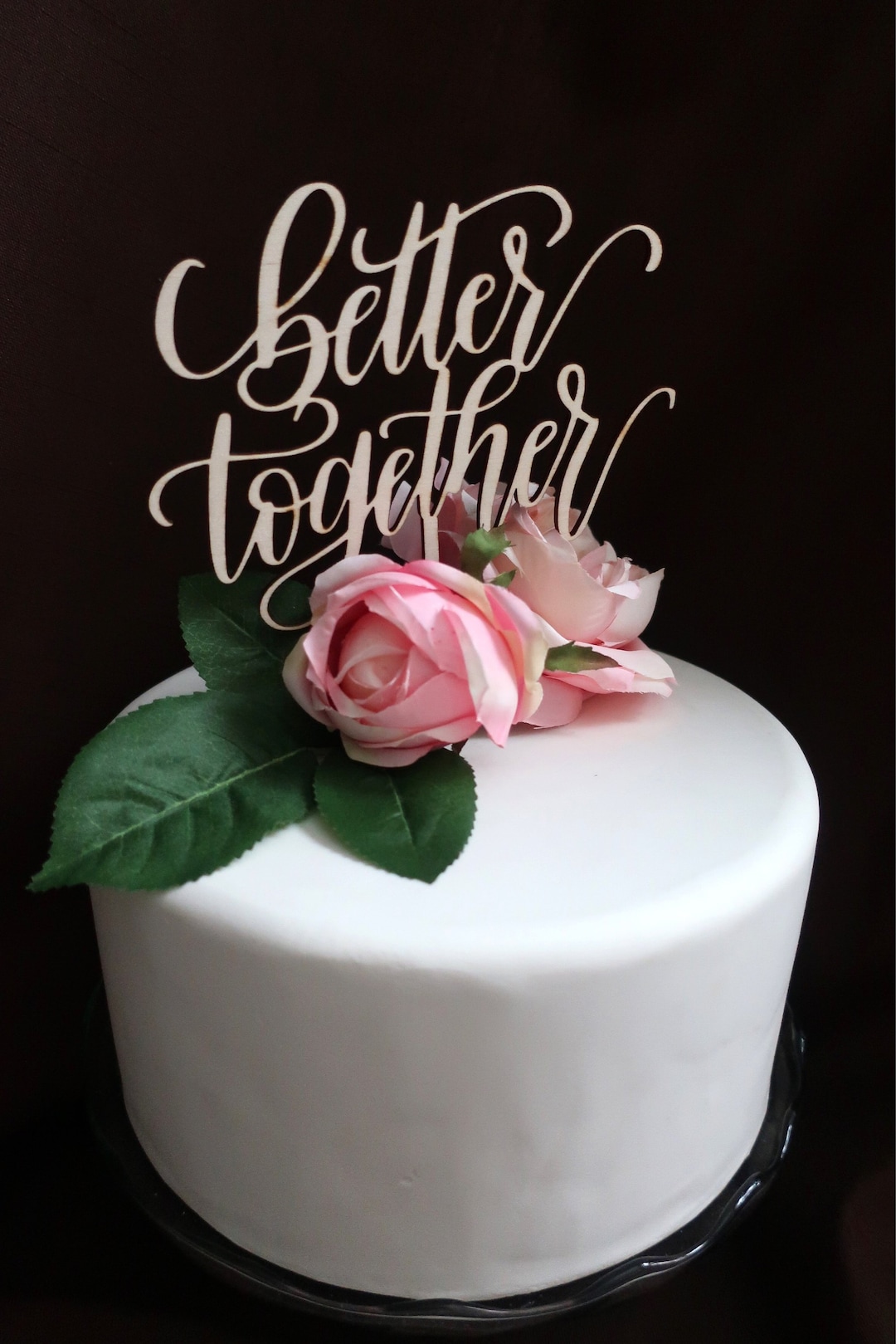Better Together Cake Topper Laser Cut Wedding Cake Topper - Etsy