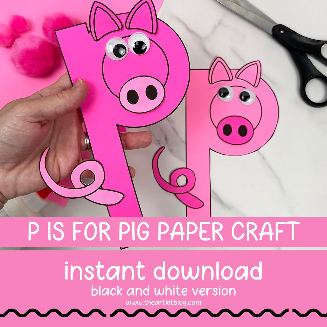P is for Pig Craft | Letter P Alphabet Craft for Kids | Farm Animal ...