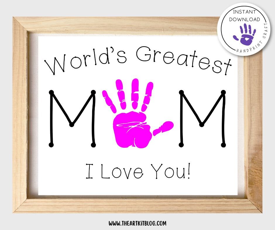 World's Greatest Mom, Handprint Footprint Art Craft, Mother's Day Craft ...