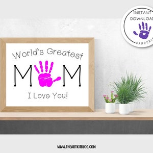 World's Greatest Mom, Handprint Footprint Art Craft, Mother's Day Craft ...
