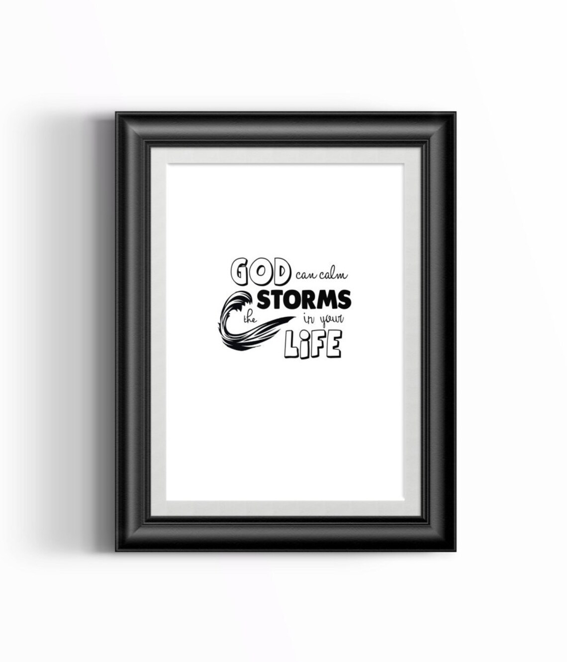 God Can Calm the Storms in Your Life- Bible Verse Quotes, Wall Art ...