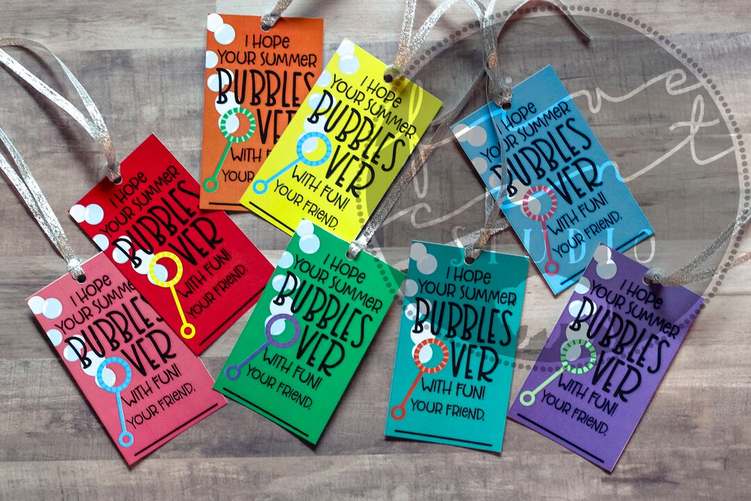 Summer Bubbles Over Fun Printable Tags for End of the School Year Kid ...
