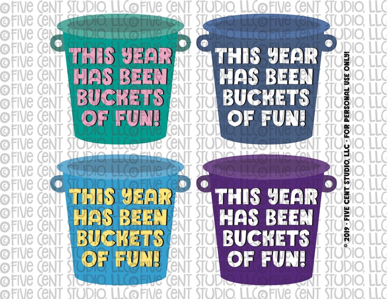 This Year Has Been Buckets of Fun Printable Sand Bucket Tags | Etsy