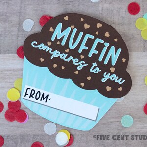 Muffin Compares to You Chocolate Brownie Valentine's Day Muffin Shaped ...