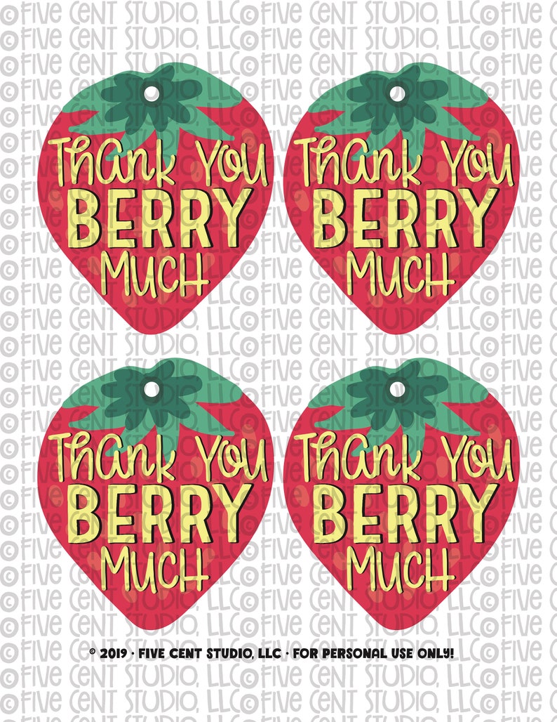 Thank You Berry Much Strawberry Shaped Printable Tag - Punny Farmer's ...