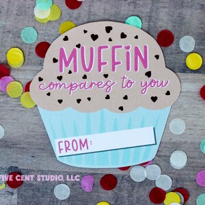 Muffin Compares to You Chocolate Chip Valentine's Day Muffin Shaped Tag ...