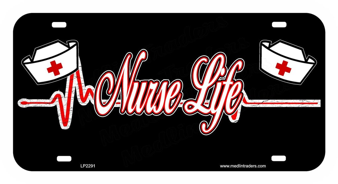 Nurse Life Front Novelty License Plate LP2291 - Etsy