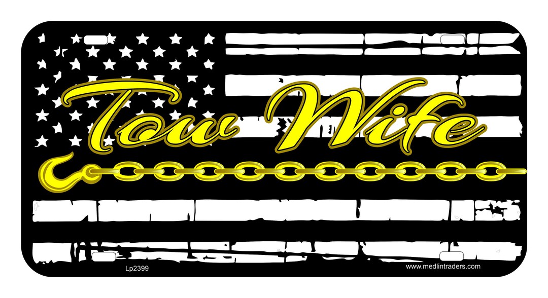 Tow Wife Driver Chain Subdued American Flag Front Novelty License Plate ...