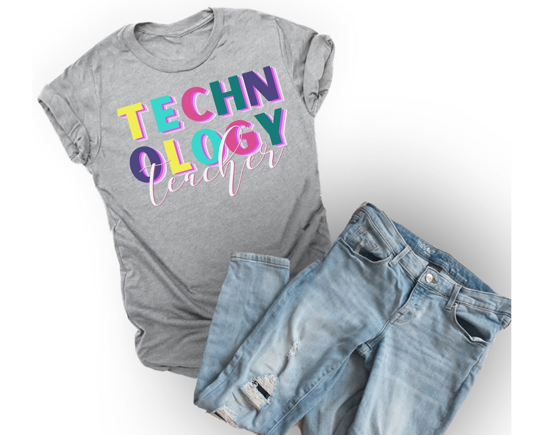 Technology Teacher Tshirt | Teacher | Back to School | Tech | Colorful ...