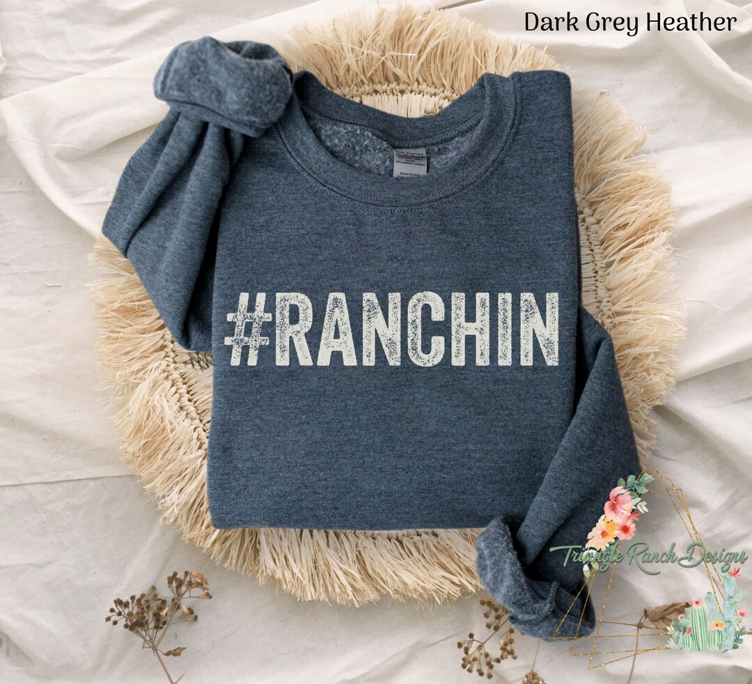 Rancher's Sweatshirt, #ranchin, Ranch Gift, Raising Cows and Kids ...