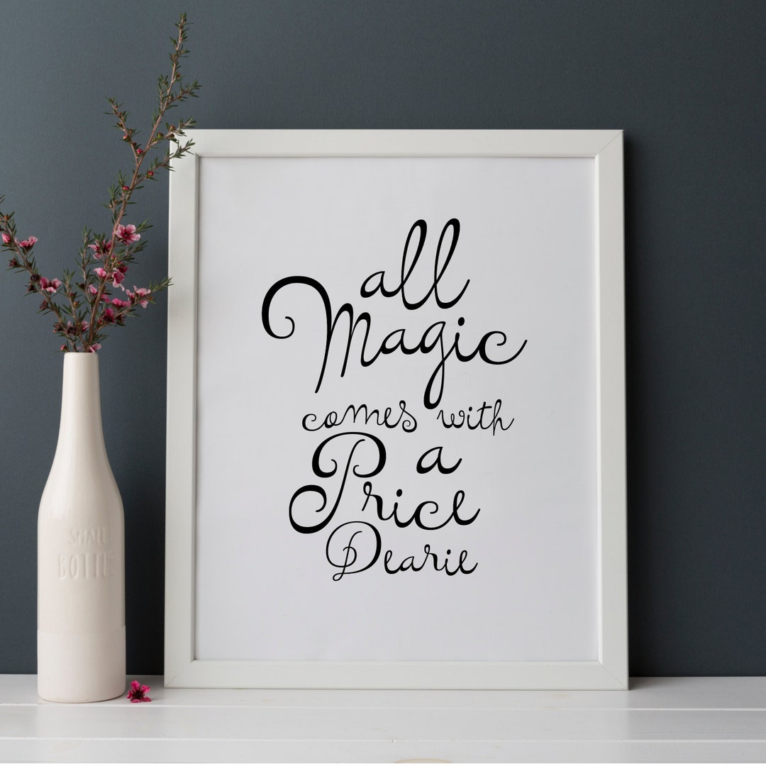 Once Upon A Time, All Magic Comes With A Price Dearie, Rumpelstiltskin ...