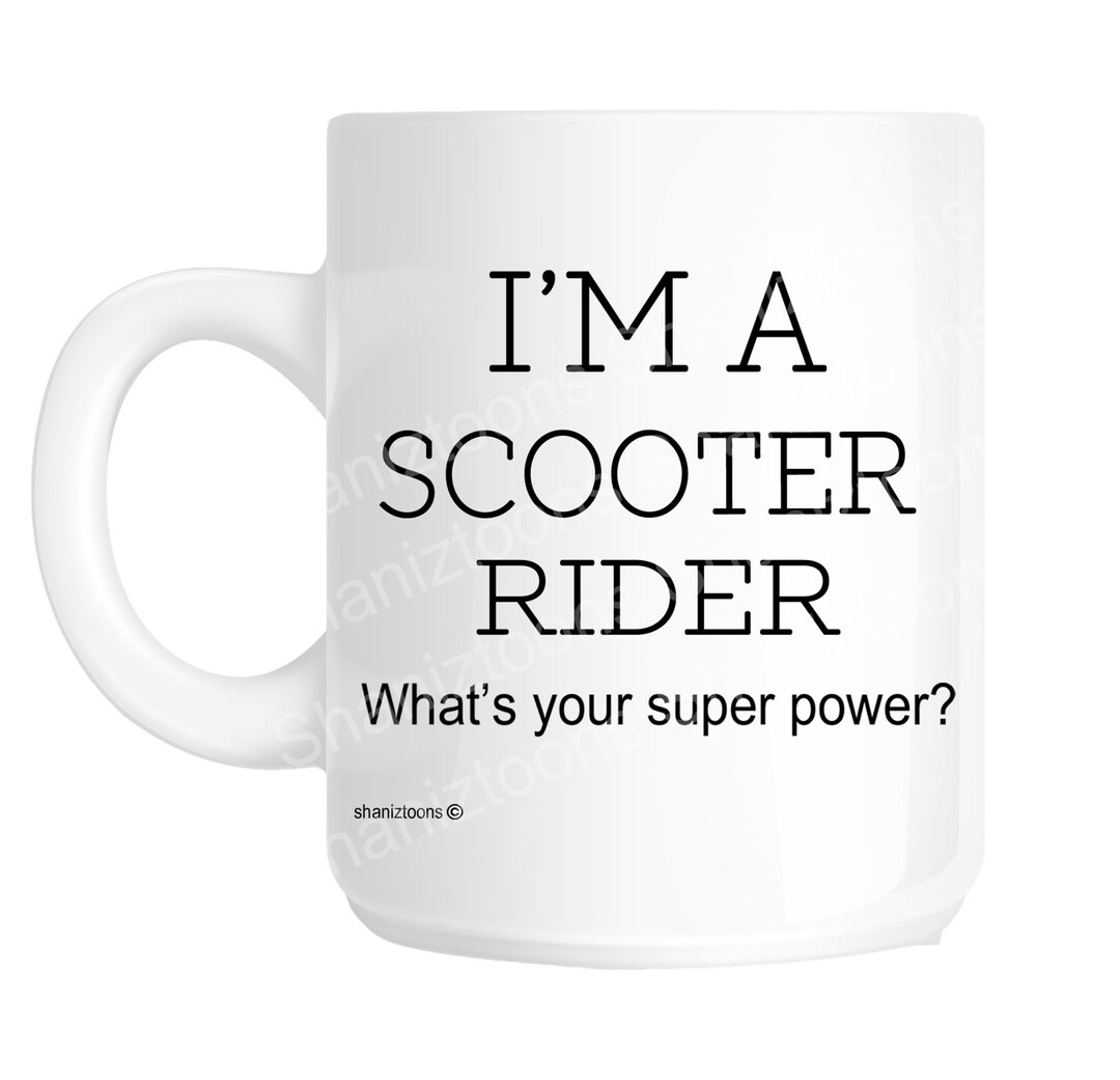 Scooter Rider Funny Gift Mug Shan1123 - Etsy Australia
