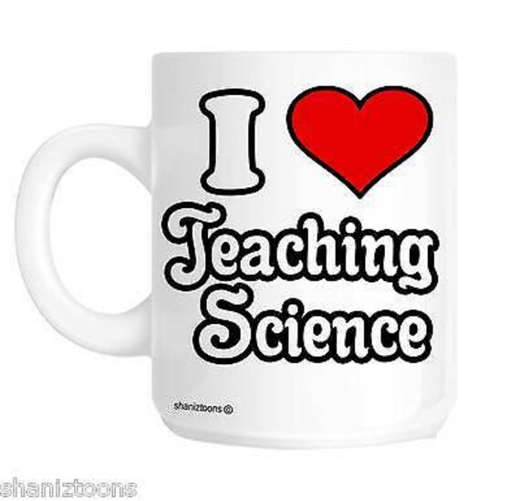 I Love Teaching Science School Teacher Novelty Gift Mug - Etsy UK