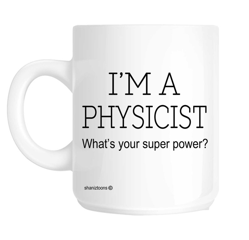 Physicist Novelty Gift Mug SHAN410 - Etsy