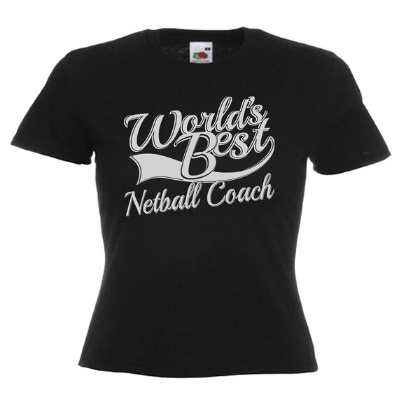 World's Best Netball Coach Gift Ladies Women's Black T | Etsy