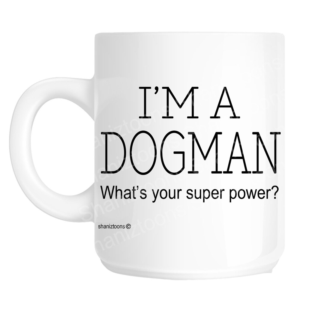 Dogman Novelty Gift Mug Shan1133 - Etsy