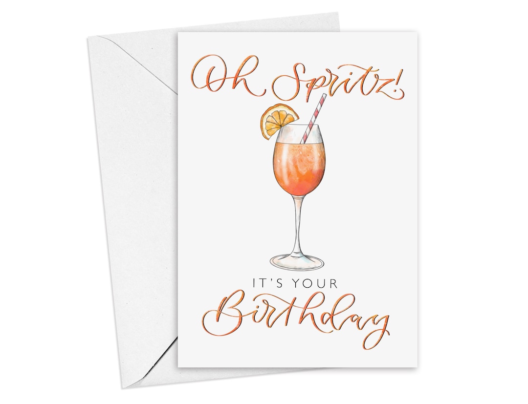Aperol Spritz Birthday Card Oh Spritz Its Your Birthday - Etsy UK