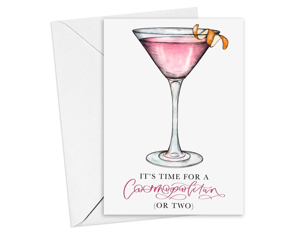 Cosmopolitan Birthday Card - It’s Time for a Cosmopolitan or Two - Etsy