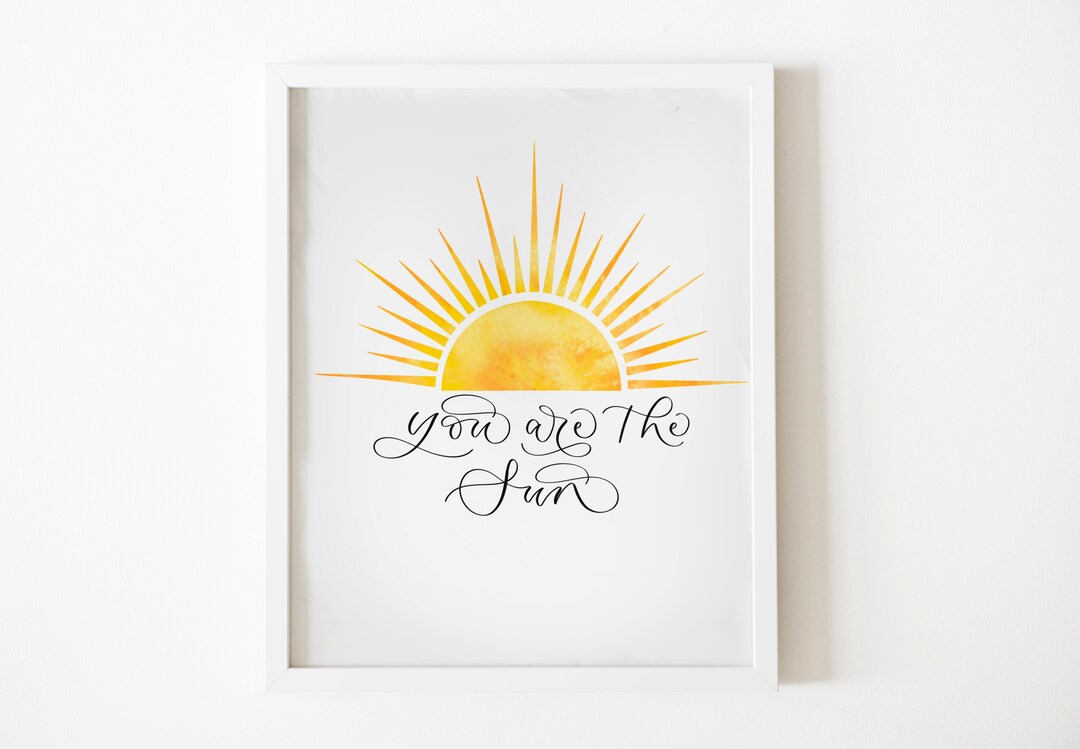 You Are the Sun Print - Etsy