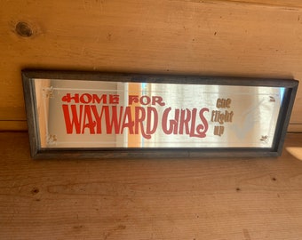Wayward Girls Sign - Etsy