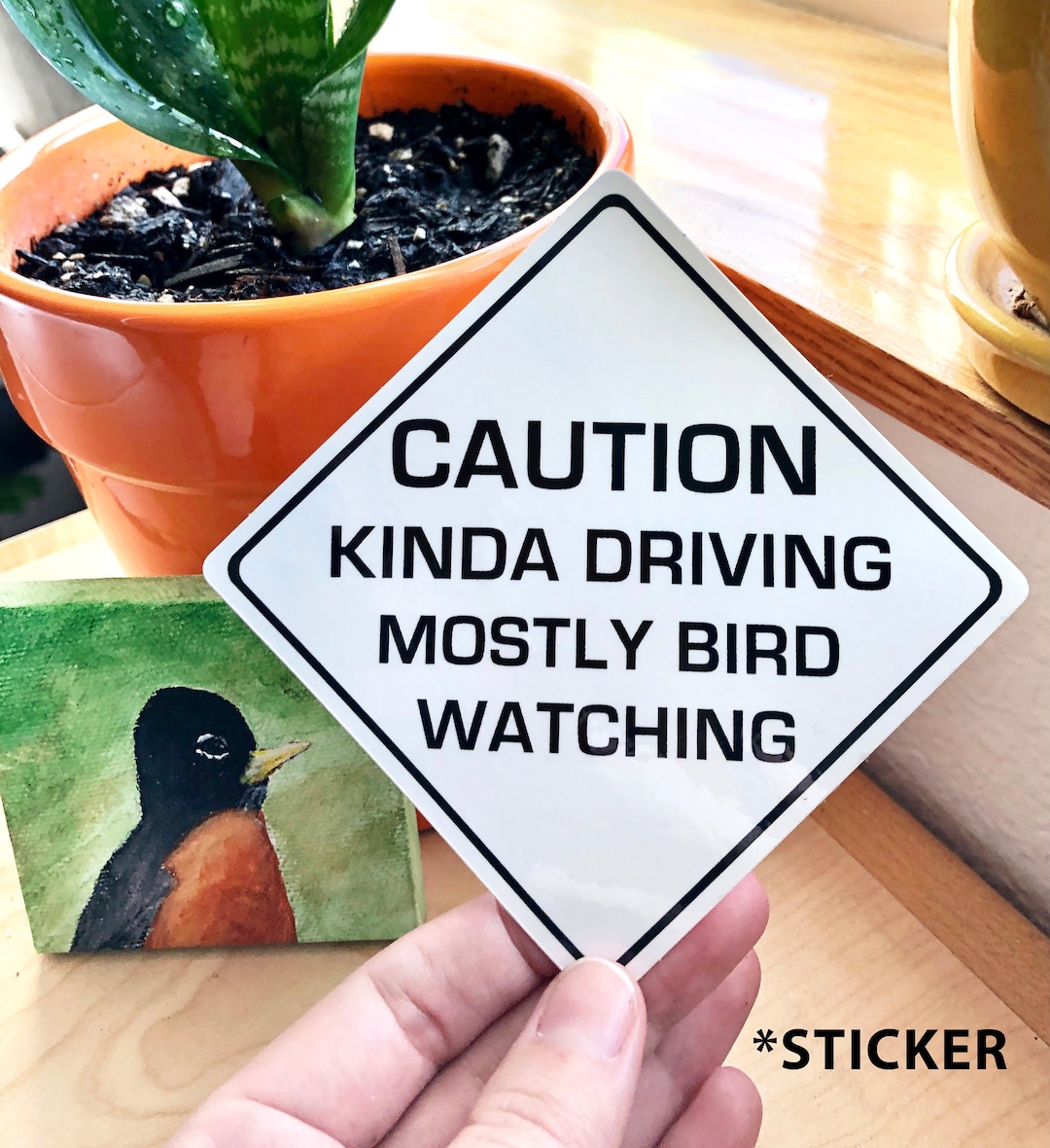 Caution Kinda Driving Mostly Bird Watching Sticker - Funny Birder Decal ...