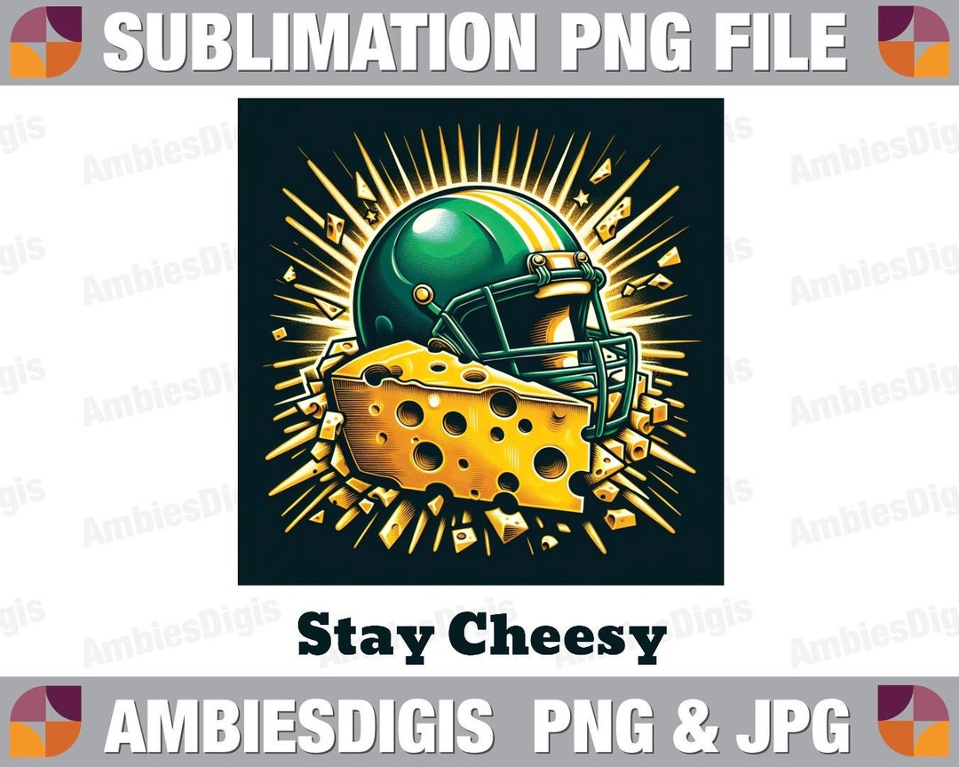 Wisconsin Football Cheesehead - Stay Cheesy Graphic PNG - INSTANT ...