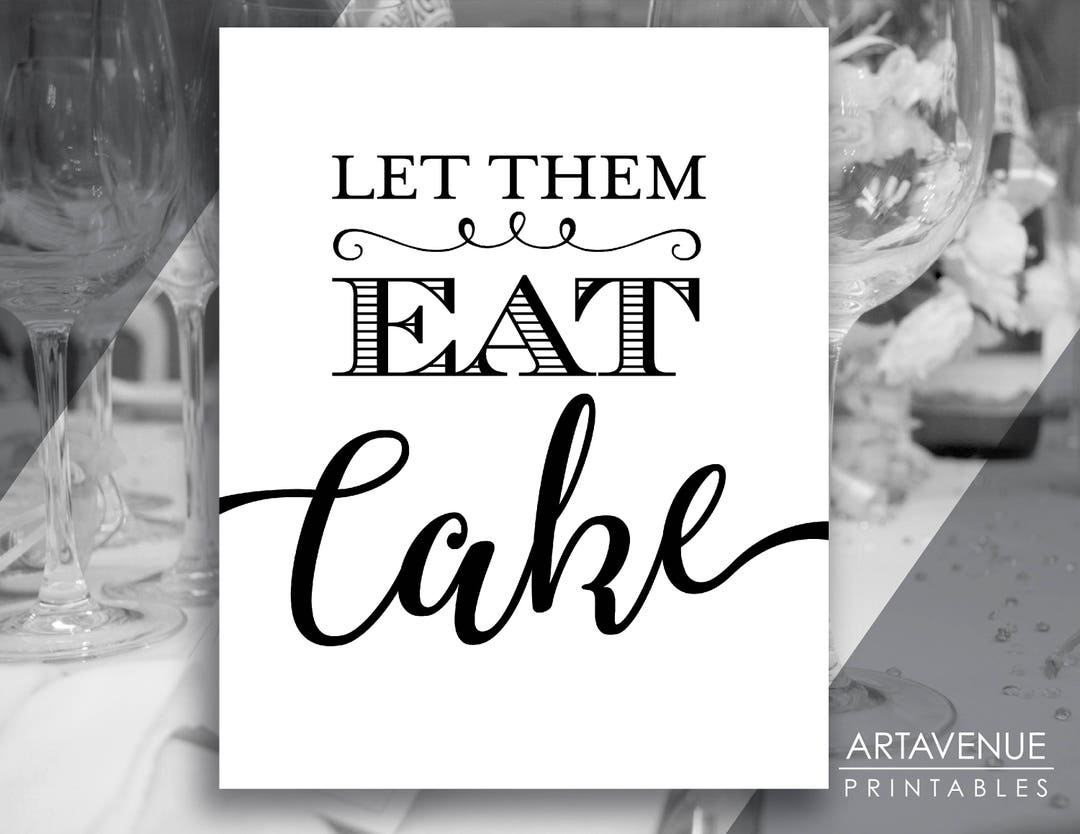 Chic Party Sign Printables | Let Them Eat Cake | Party Printables ...