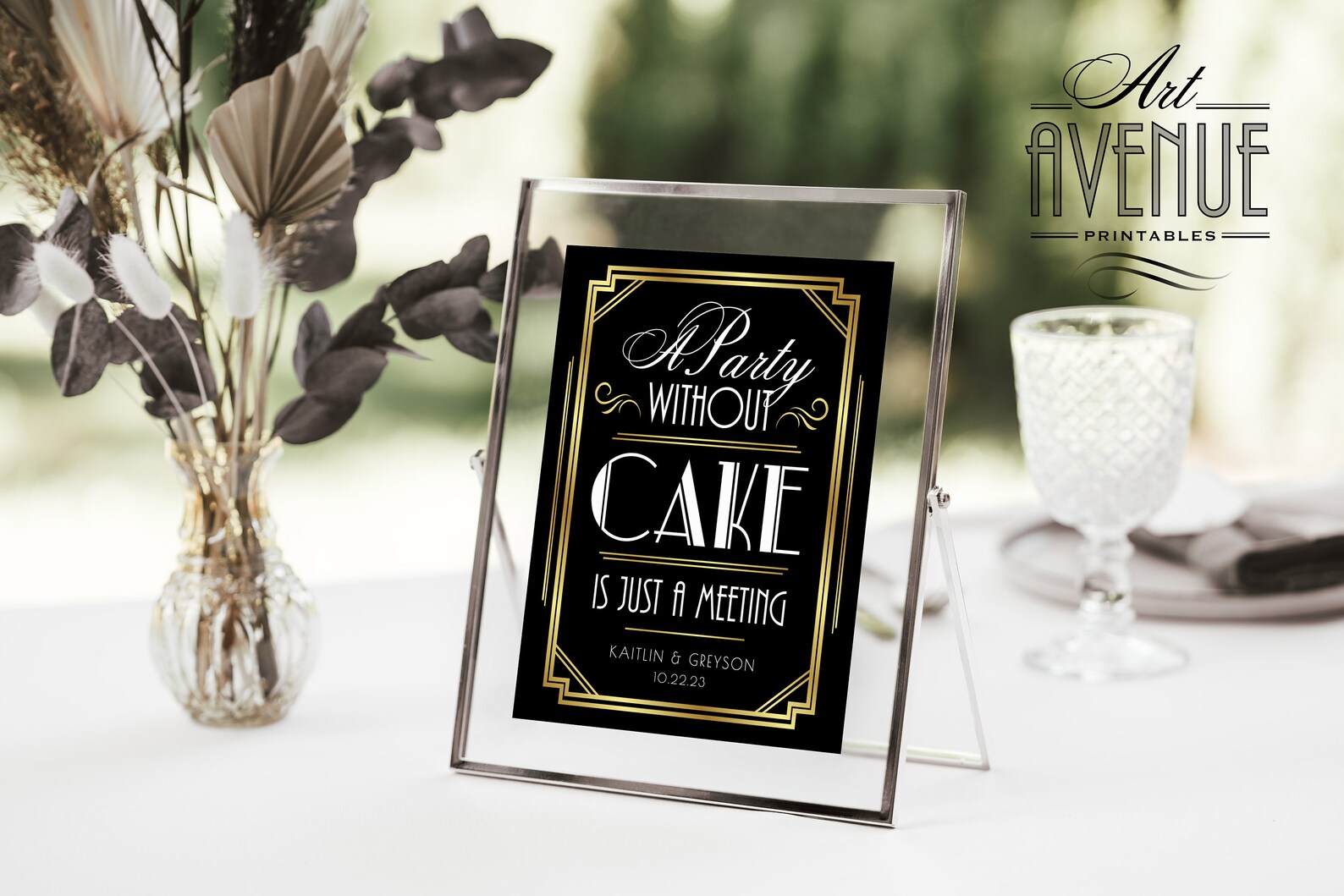 Editable Art Deco Cake Sign Template A Party Without Cake is | Etsy