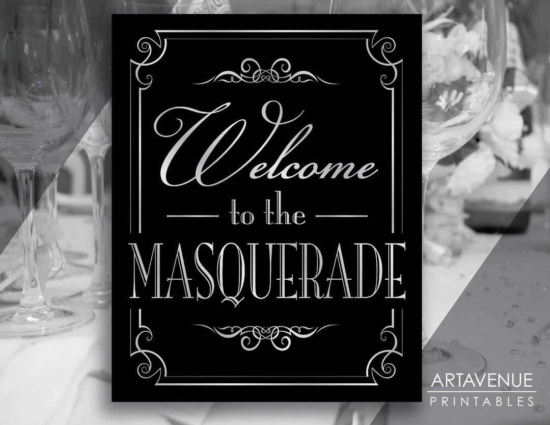 Masquerade Sign Printables | Welcome to the Masquerade | Digital ...