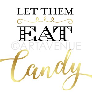 Gold Chic Party Sign Printables | Let Them Eat Candy Party Printables ...
