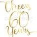 Gold Chic Printables CHEERS TO 60 YEARS Party Sign Downloads 60th ...