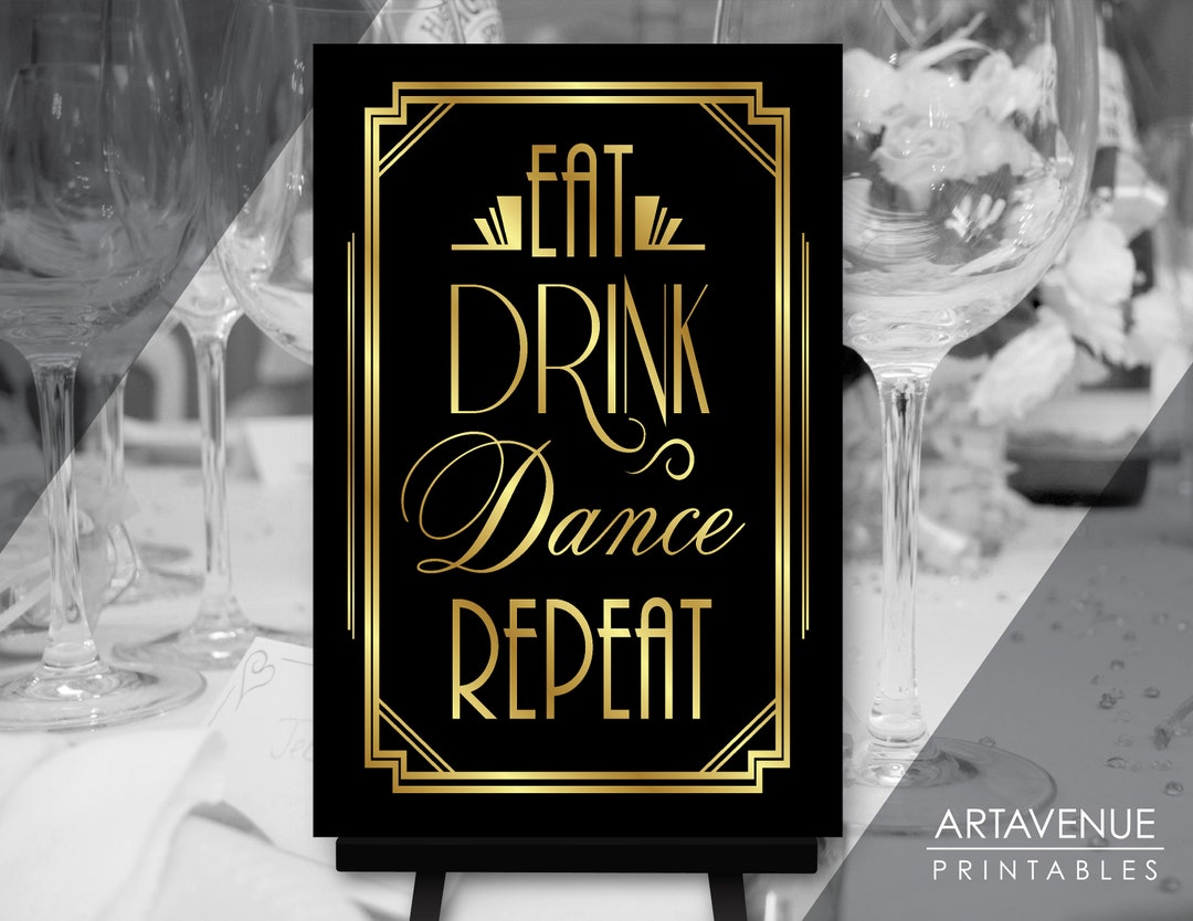 Eat Drink Dance 24 X 36 Sign Download | Roaring 20's Art Deco Party ...