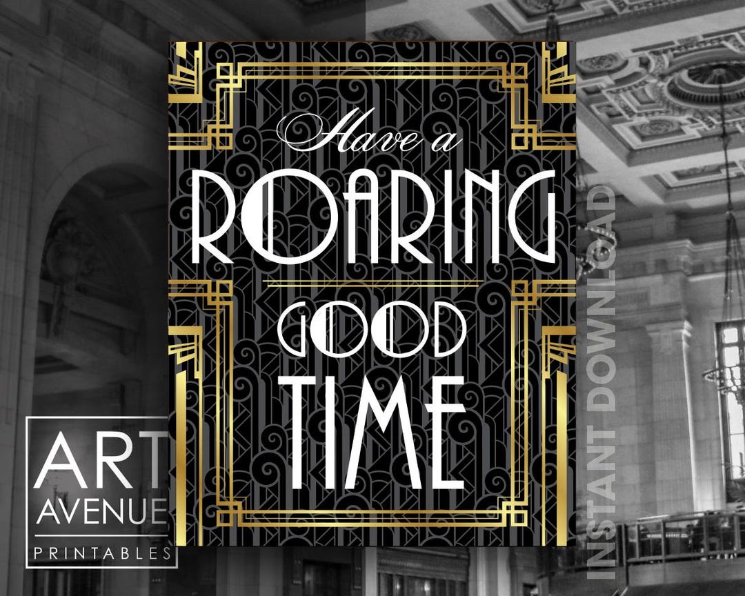 Art Deco Gatsby Wedding Decorations, Have A Roaring Good Time Poster ...