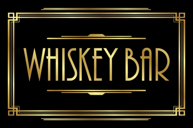 Whiskey Bar Sign Download | Gatsby Roaring 20's Party Decor | 24x36 ...