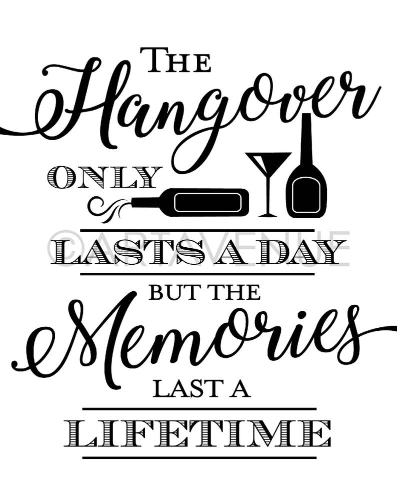 Chic Party Sign Printables Hangover Only Lasts A Day Etsy