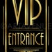 VIP Entrance Printable Sign Download, Gatsby Roaring 20's Party Decor ...