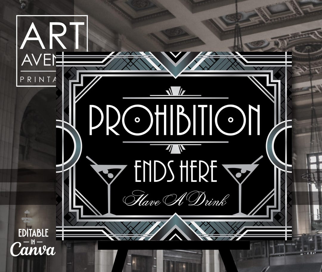 Prohibition Ends Here Sign Printable, Silver Art Deco Party Bar ...