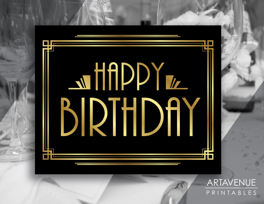 Gatsby Birthday Sign Printables | Art Deco HAPPY BIRTHDAY Sign ...